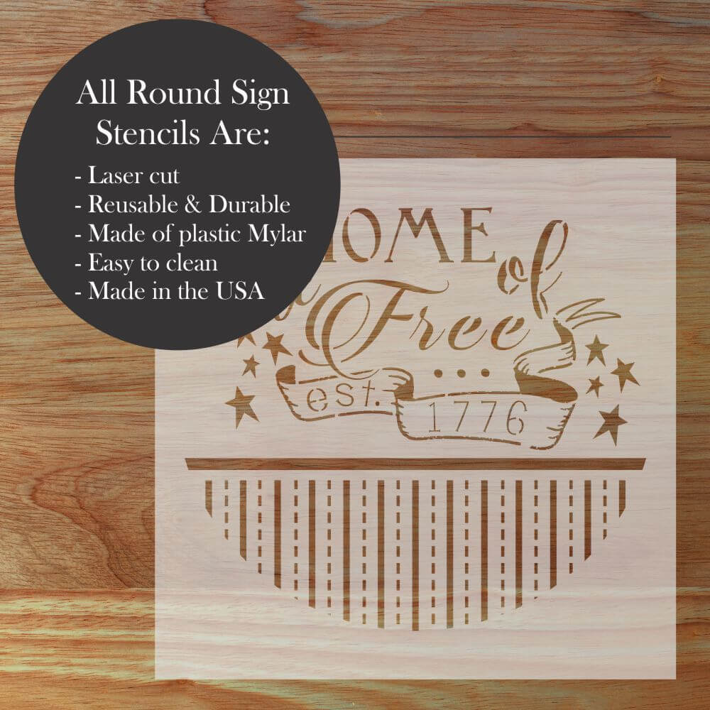 Home of the Free Round Sign Stencil: Fourth of July Door Signs